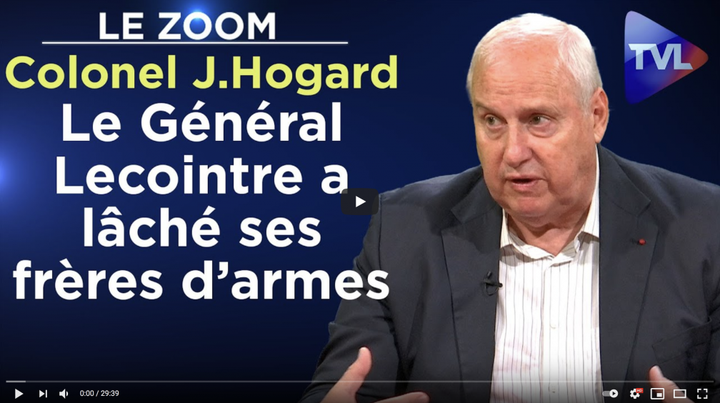 Colonel Jacques Hogard : Le Général Lecointre a lâché ses frères d ...